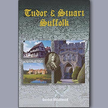 Tudor and Stuart Suffolk - Carnegie Publishing
