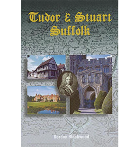 Tudor and Stuart Suffolk - Carnegie Publishing